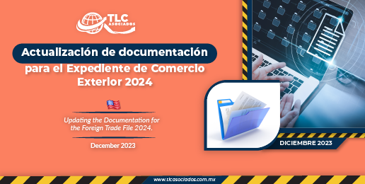 Actualización de documentación para el Expediente de Comercio Exterior 2024 – TLC Asociados