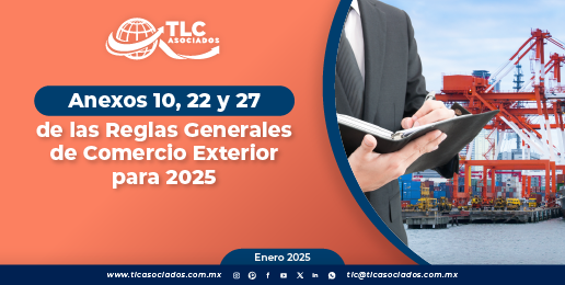 Anexos 10, 22 y 27 de las Reglas Generales de Comercio Exterior para ...